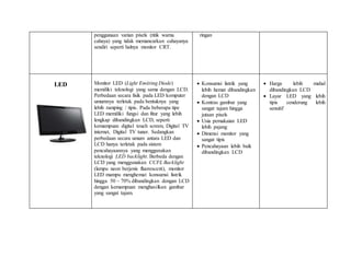 KINDS OF MONITOR AND THEIR CHARACTERISTICS (JENIS MONITOR DAN ...