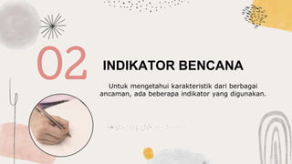 JENIS DAN INDIKATOR BENCANA-Presentasi 2 OK.pptx