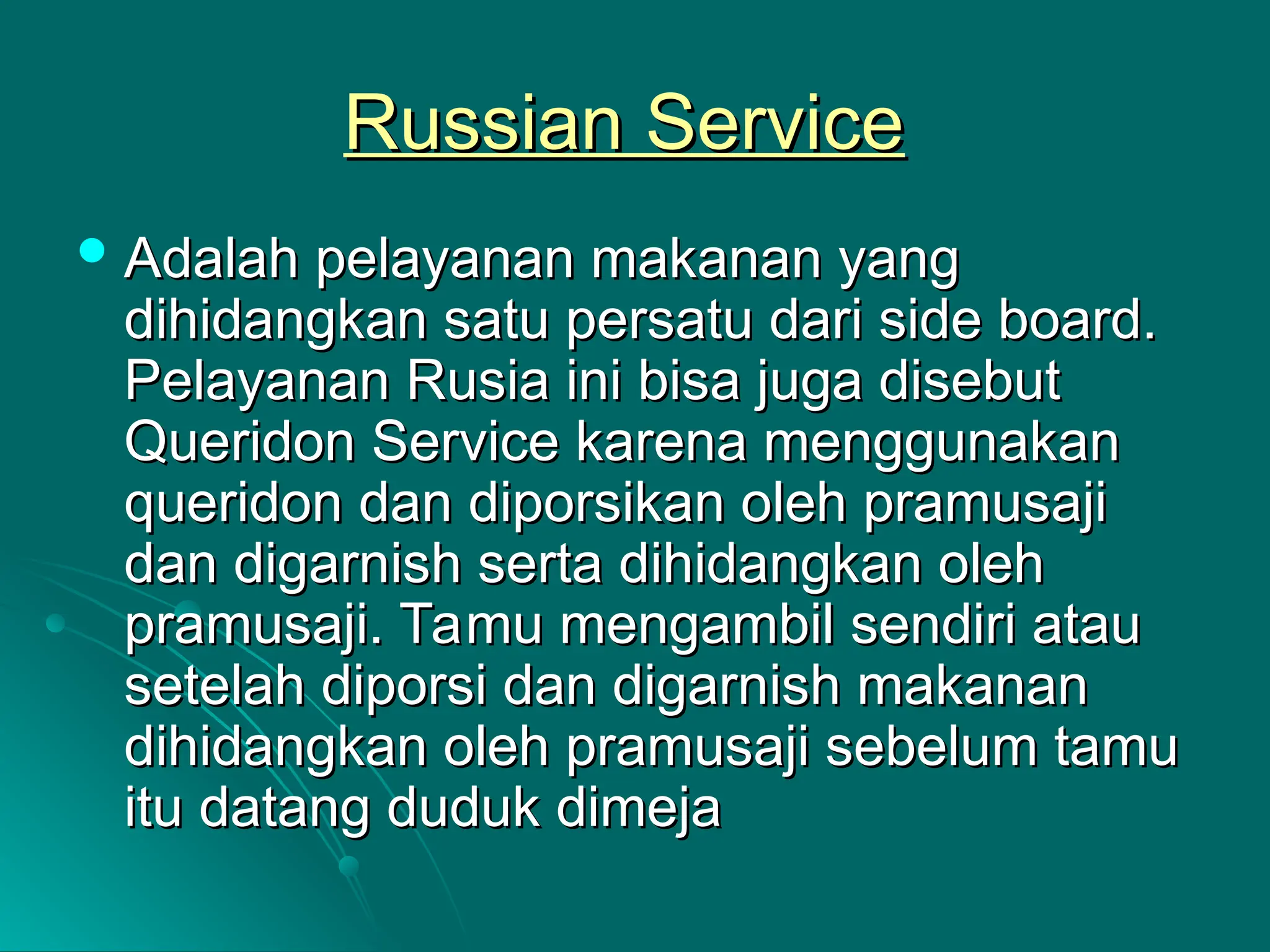 JENIS – JENIS DAN TYPE PELAYANAN RESTORAN.ppt