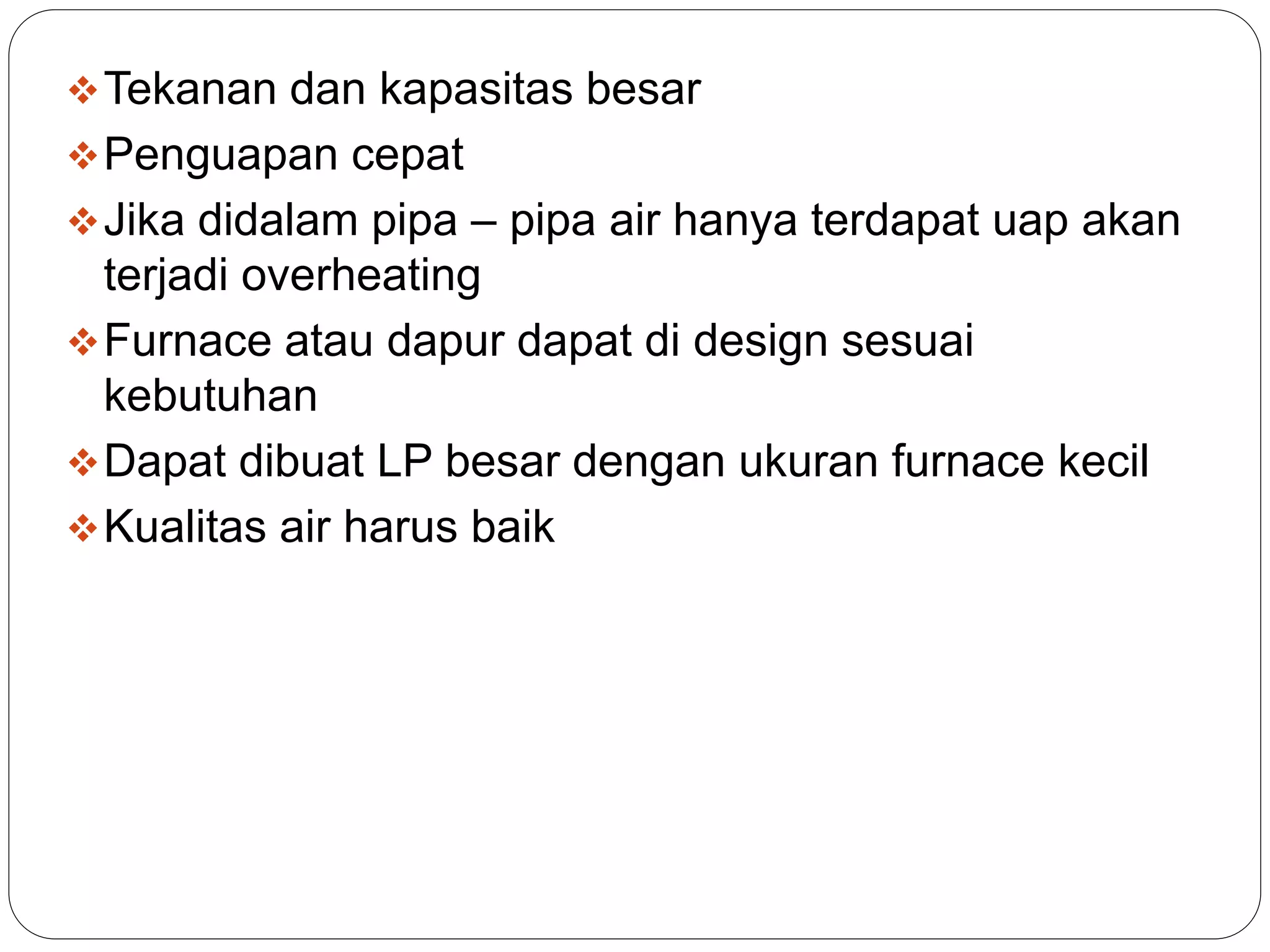 JENIS – JENIS KETEL UAP DAN CARA BEKERJANYA.ppt