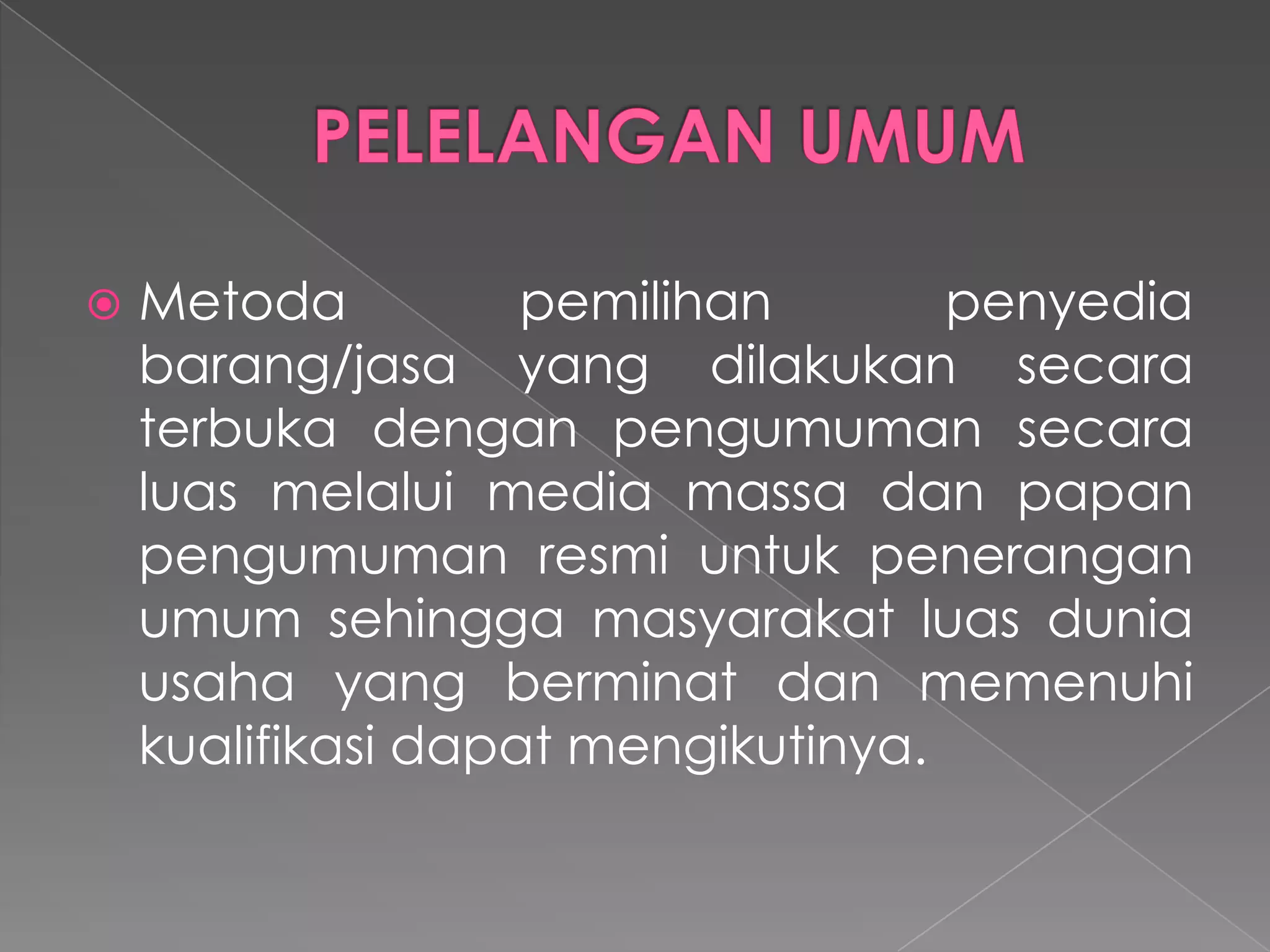 Jenis jenis pemilihan kontraktor | PPTX