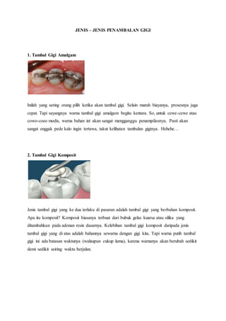 Jenis jenis penambalan gigi | DOCX