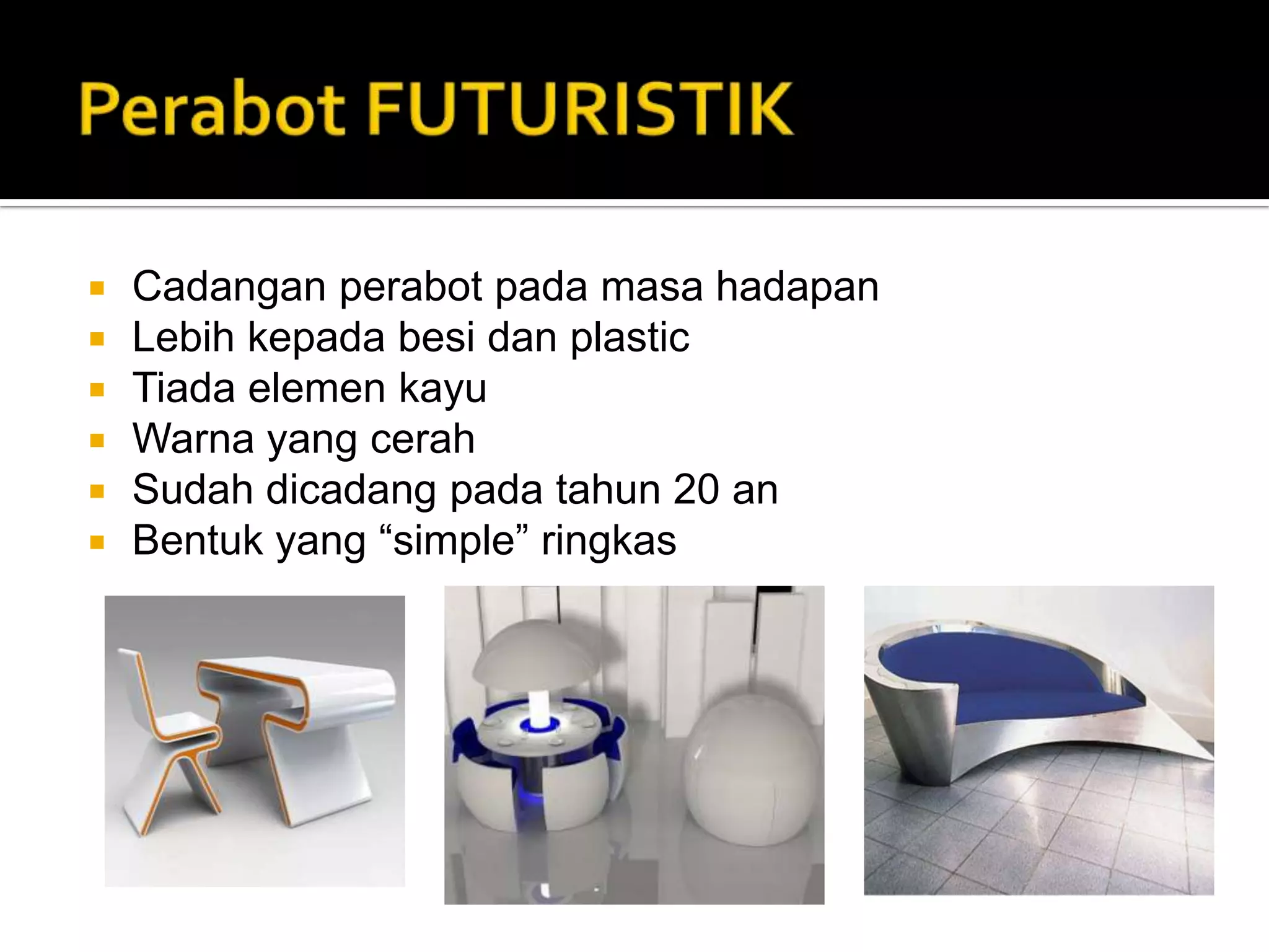 Jenis jenis perabot dan ciri cirinya | PPTX