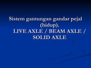 Jenis – jenis sistem gantungan hadapan | PPT