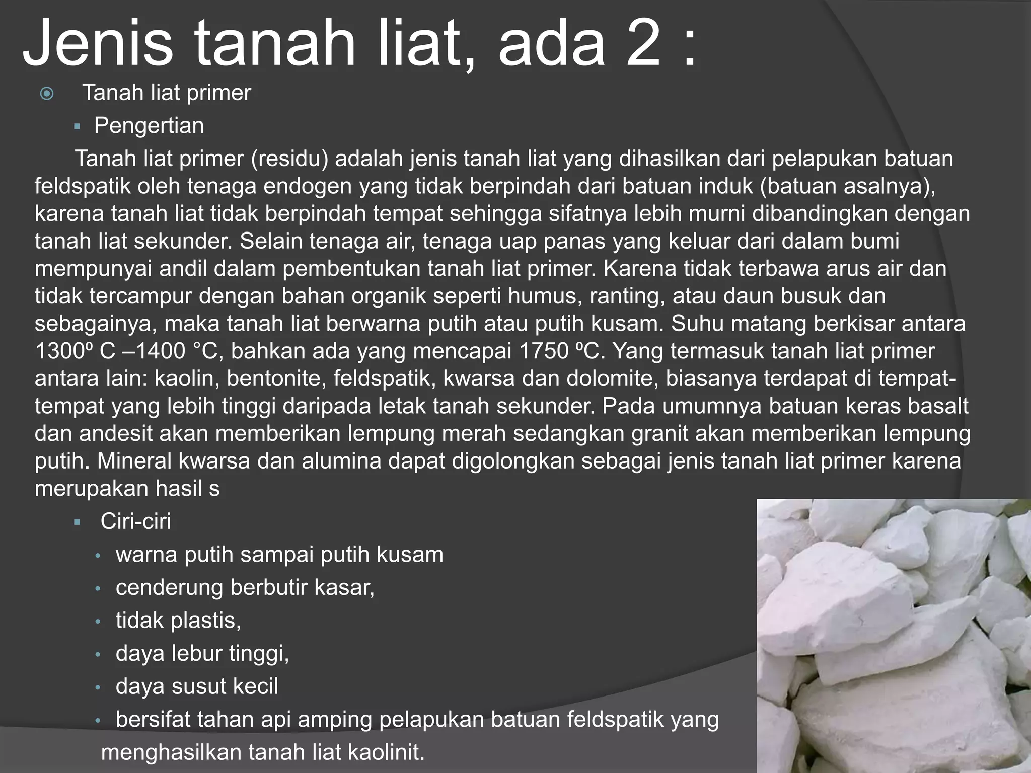 Jenis jenis tanah liat dan pengolahannya | PPTX