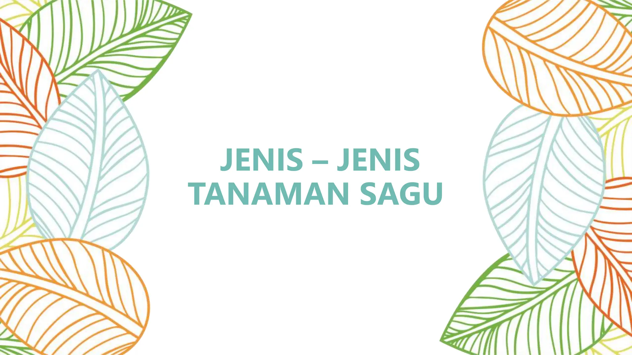 Jenis-jenis tanaman sagu yang ada di Indonesia.pptx