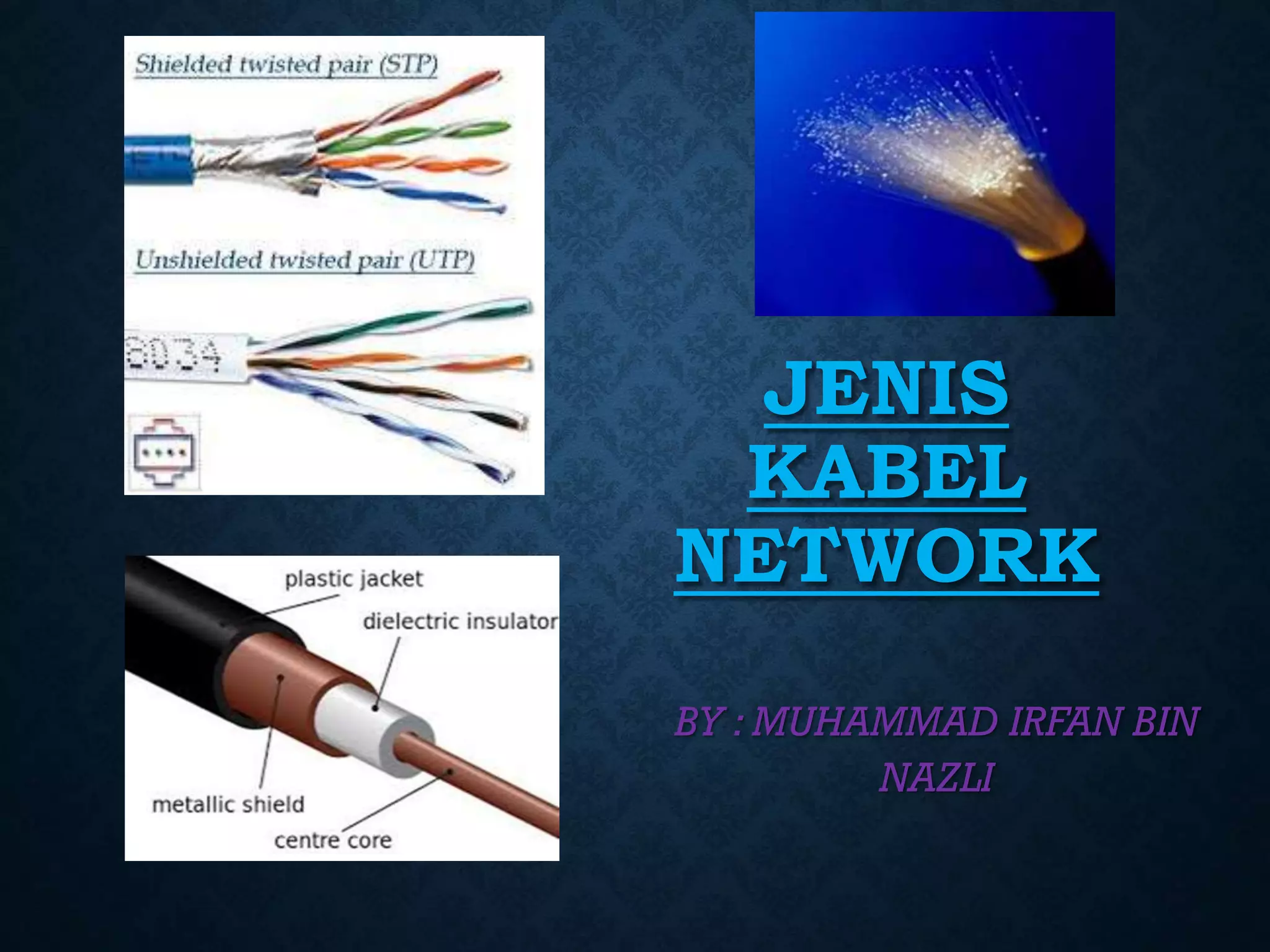 Jenis kabel network | PPTX