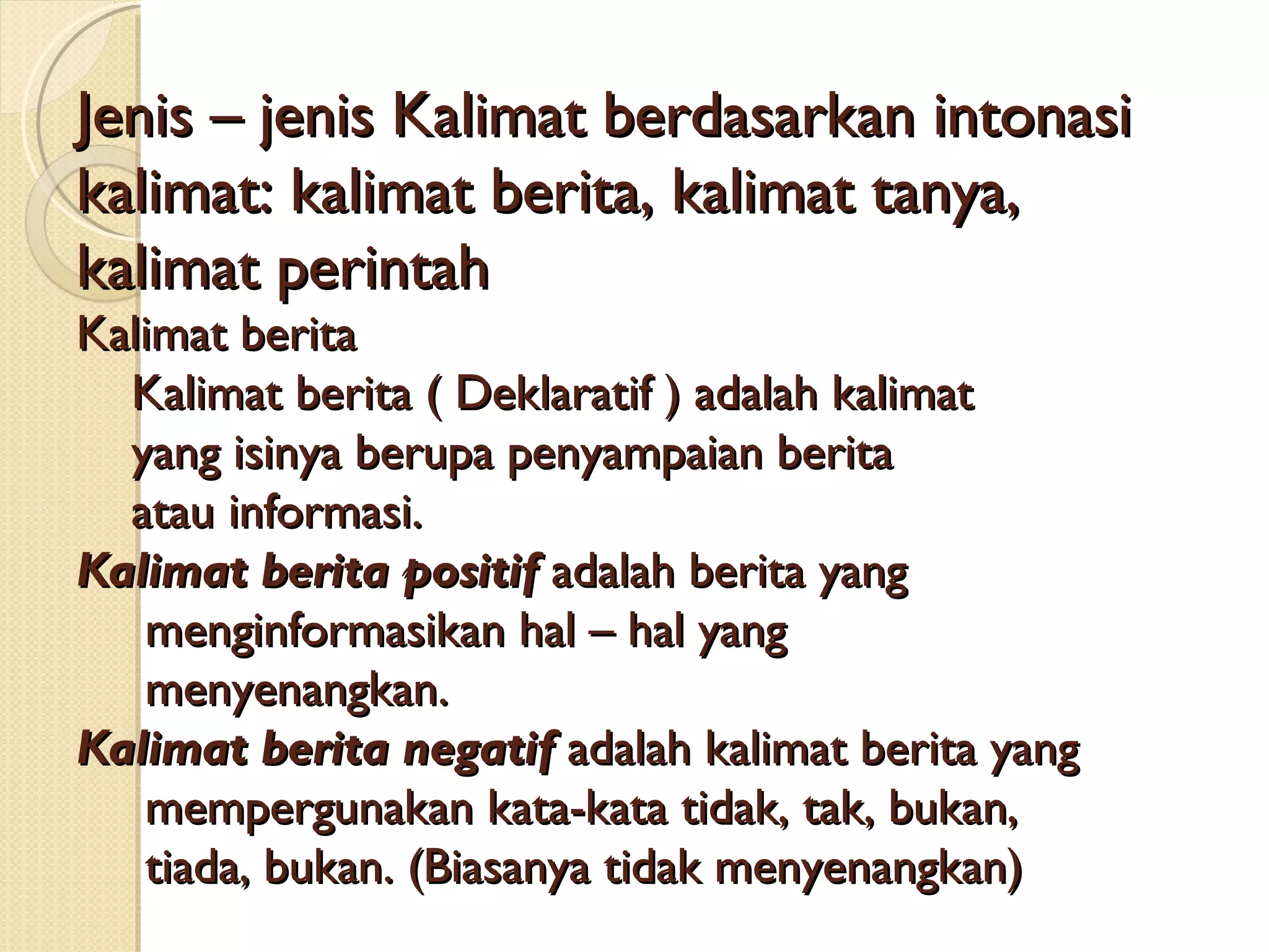 Jenis kalimat berdasarkan intonasi kalimat | PPT