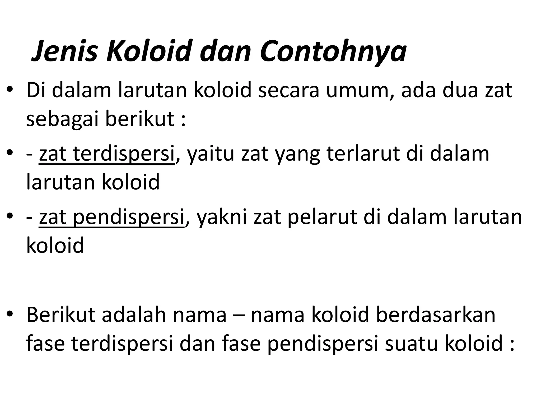 JENIS KOLOID DAN CONTOHNYA | PPTX