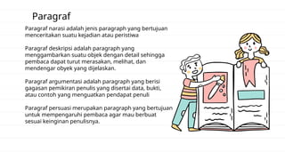 Jenis-Jenis Paragraf, Narasi, Deskripsi.pptx