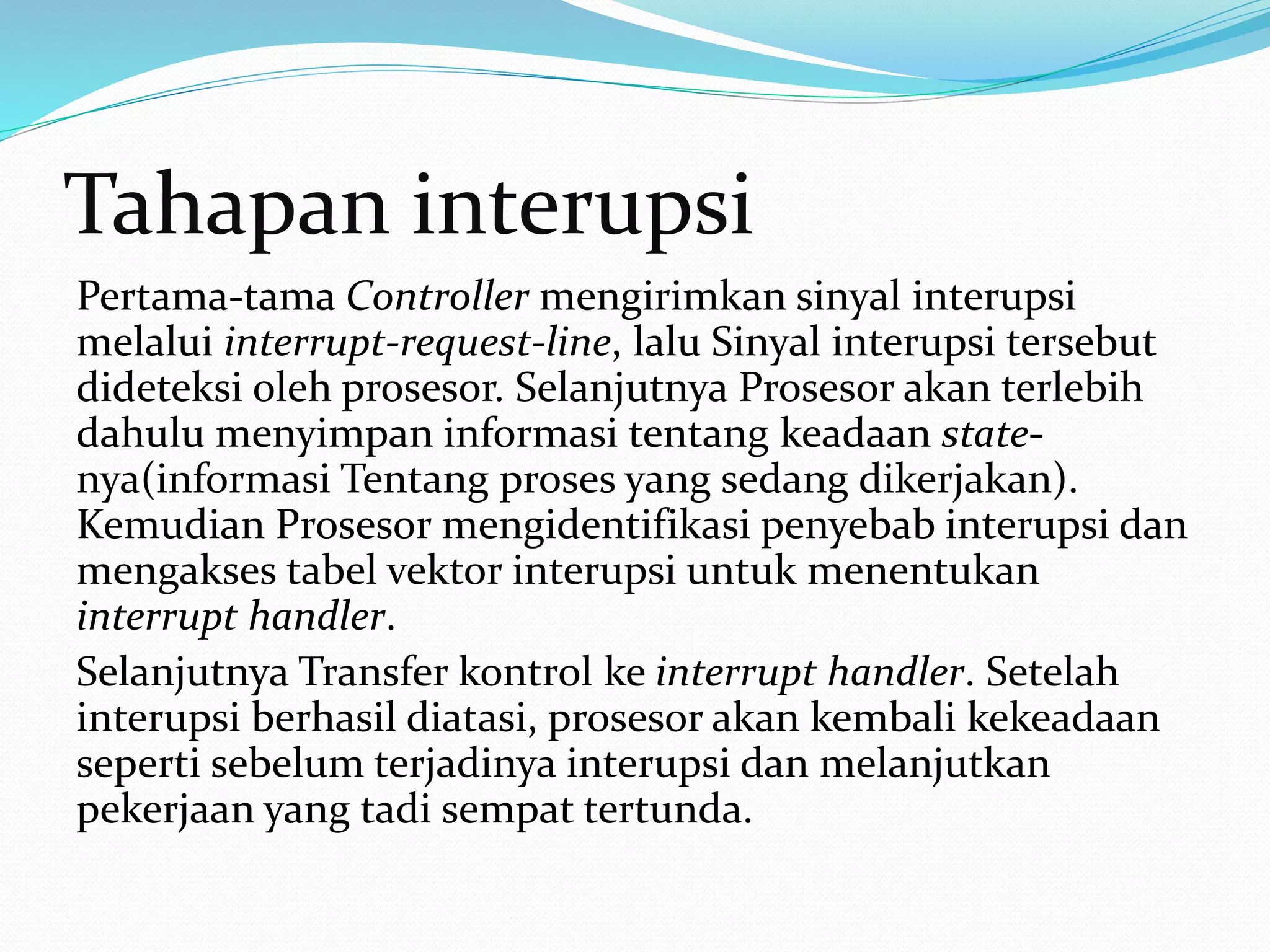 Jenis & proses interupsi | PPTX