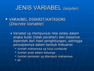 VARIABEL JENIS DAN PENGUKURANNYA DALAM STATISTIKA | PPT