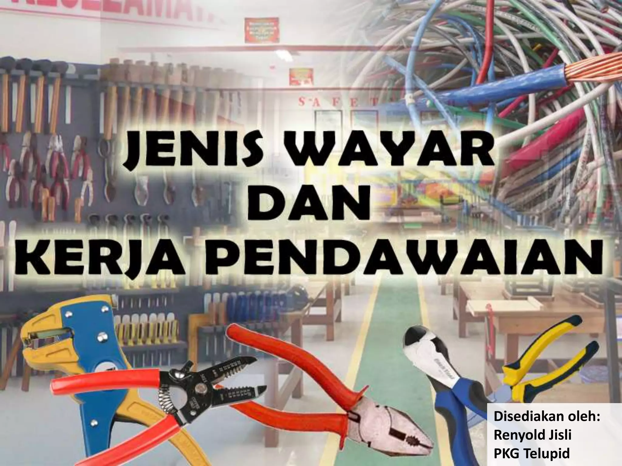 Jenis wayar dan kerja pendawaian | PPTX