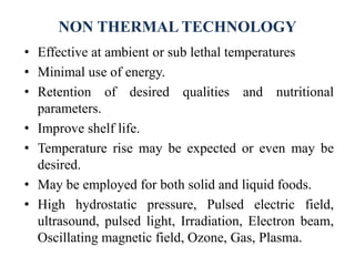 Effect of non thermal processing methods on microwrganisms | PPT
