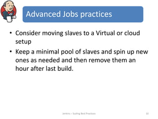 Jenkins scaling best practices | PPT