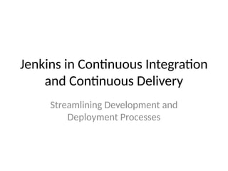 Jenkins_Continous integration _CD_Presentation.pptx