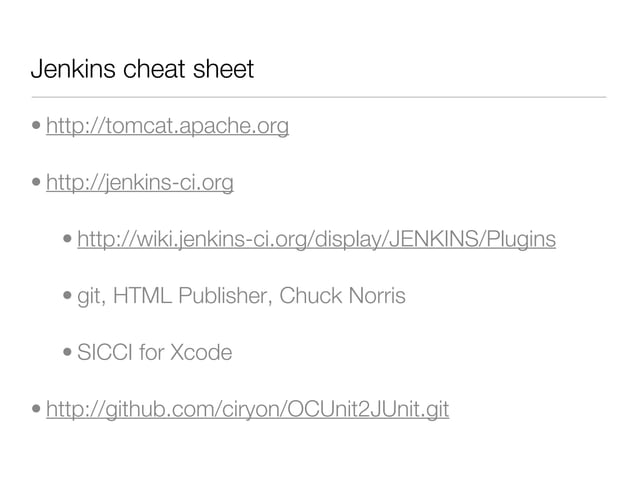 Using Jenkins with iOS projects | PPT