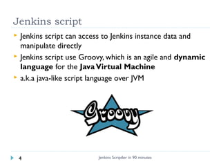 Jenkins Scriptler in 90mins | PPT