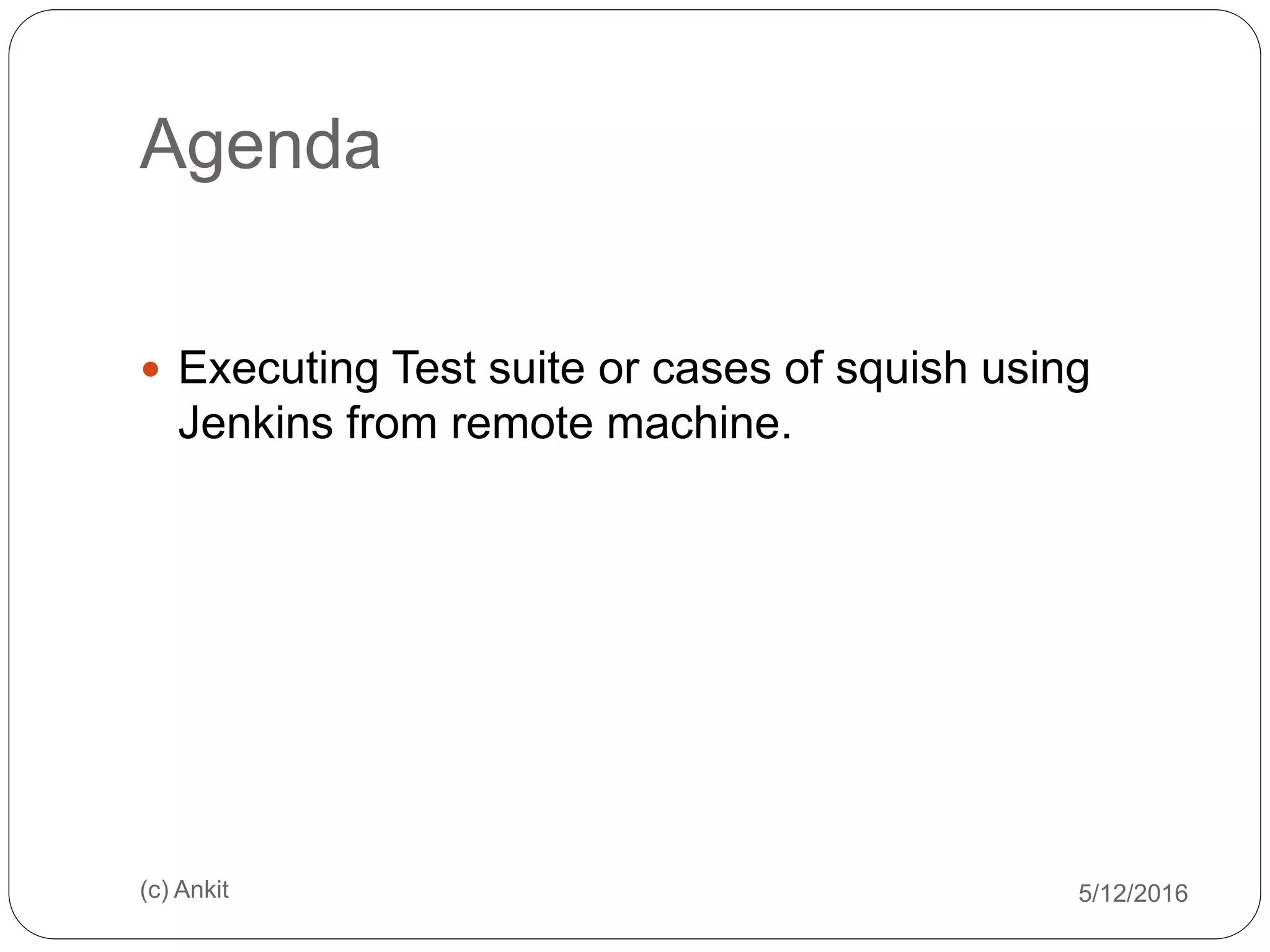 Jenkins Squish Integration | PPTX