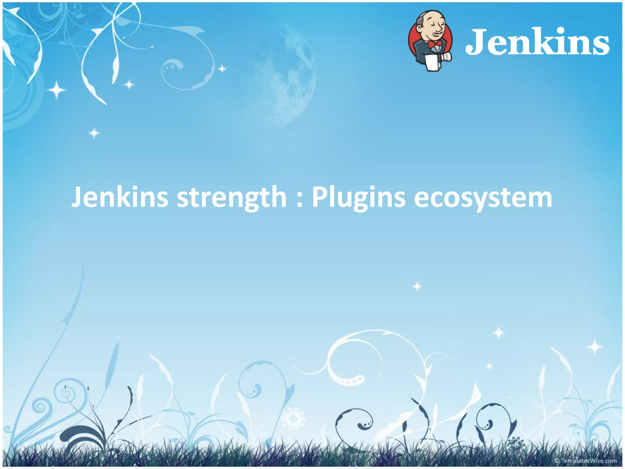 Jenkins users meetup plugins overview | PPT