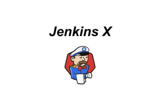 Jenkins X Hands-on - automated CI/CD solution for cloud native ...