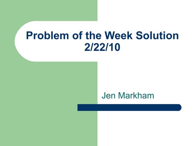 Jen Markham Potw Solution | PPT