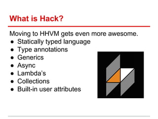 Magento on HHVM. Daniel Sloof | PPTX | Programming Languages | Computing