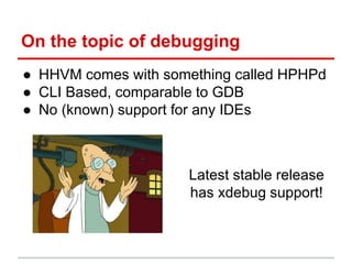 Magento on HHVM. Daniel Sloof | PPTX | Programming Languages | Computing