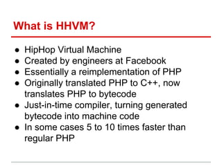Magento on HHVM. Daniel Sloof | PPTX | Programming Languages | Computing