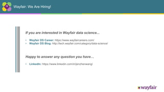 Wayfair's Data Science Team and Case Study: Uplift Modeling | PPTX