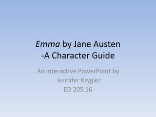 Emma by Jane Austen: A Character Guide | PPT