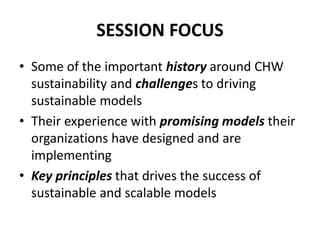 Community Health Worker Models: A Focus on Sustainability JENNIFER ...