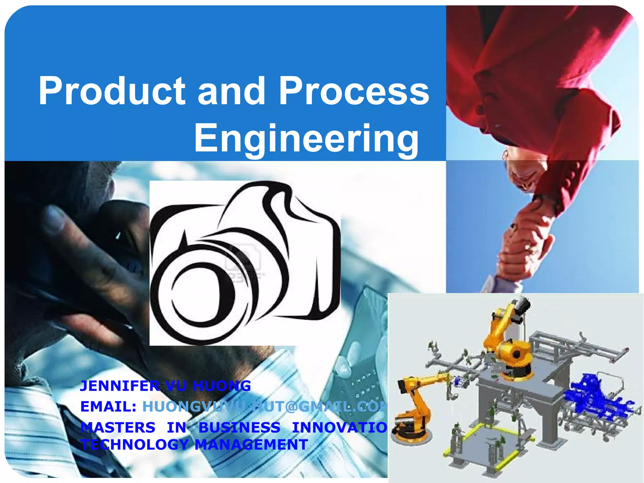 [Jennifer vu huong]Product and process Engineering- New Design for a ...