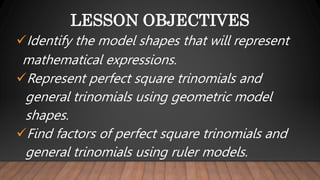 Jenny_Modelling and factoring trinomials_074403.pptx