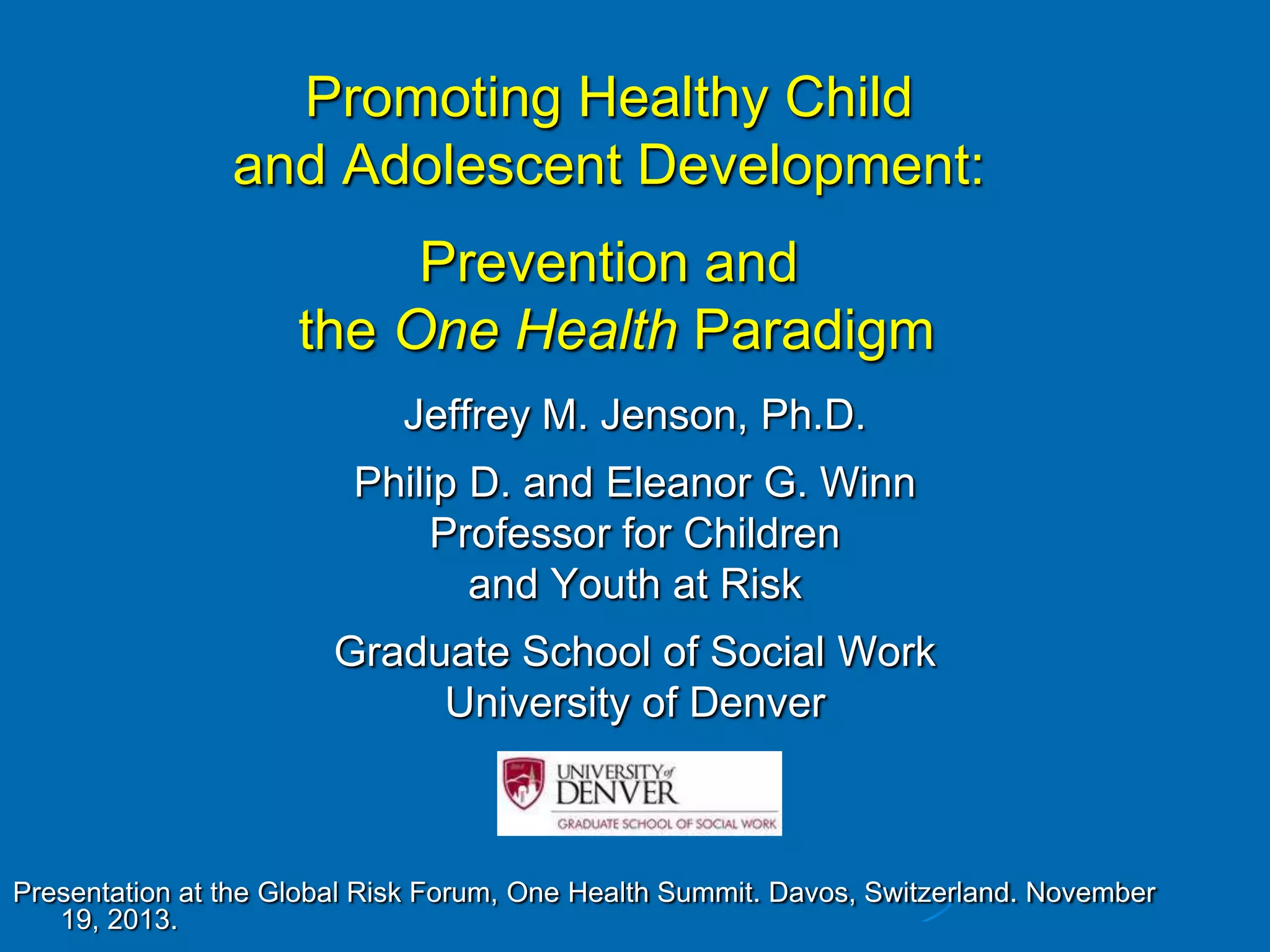 Promoting Healthy Child and Adolescent Development Prevention and the ...