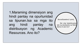 Isyu ng Social Inequality suliranin sa edukasyon sa Pilipinas | PPTX