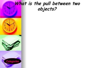 Jeopardy Force And Motion | PPT | Free Download