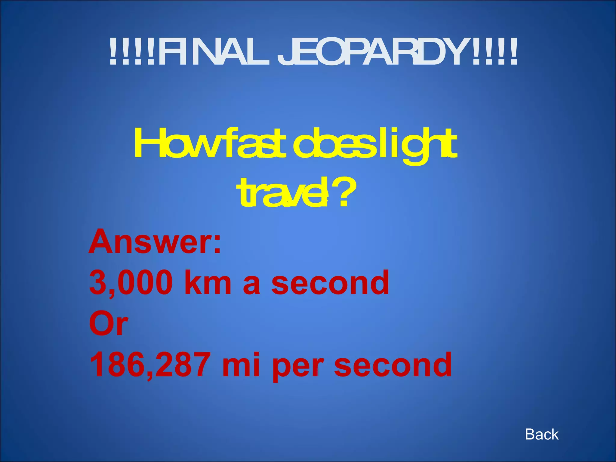 Jeopardy Science Chapter 4 Space | PPT