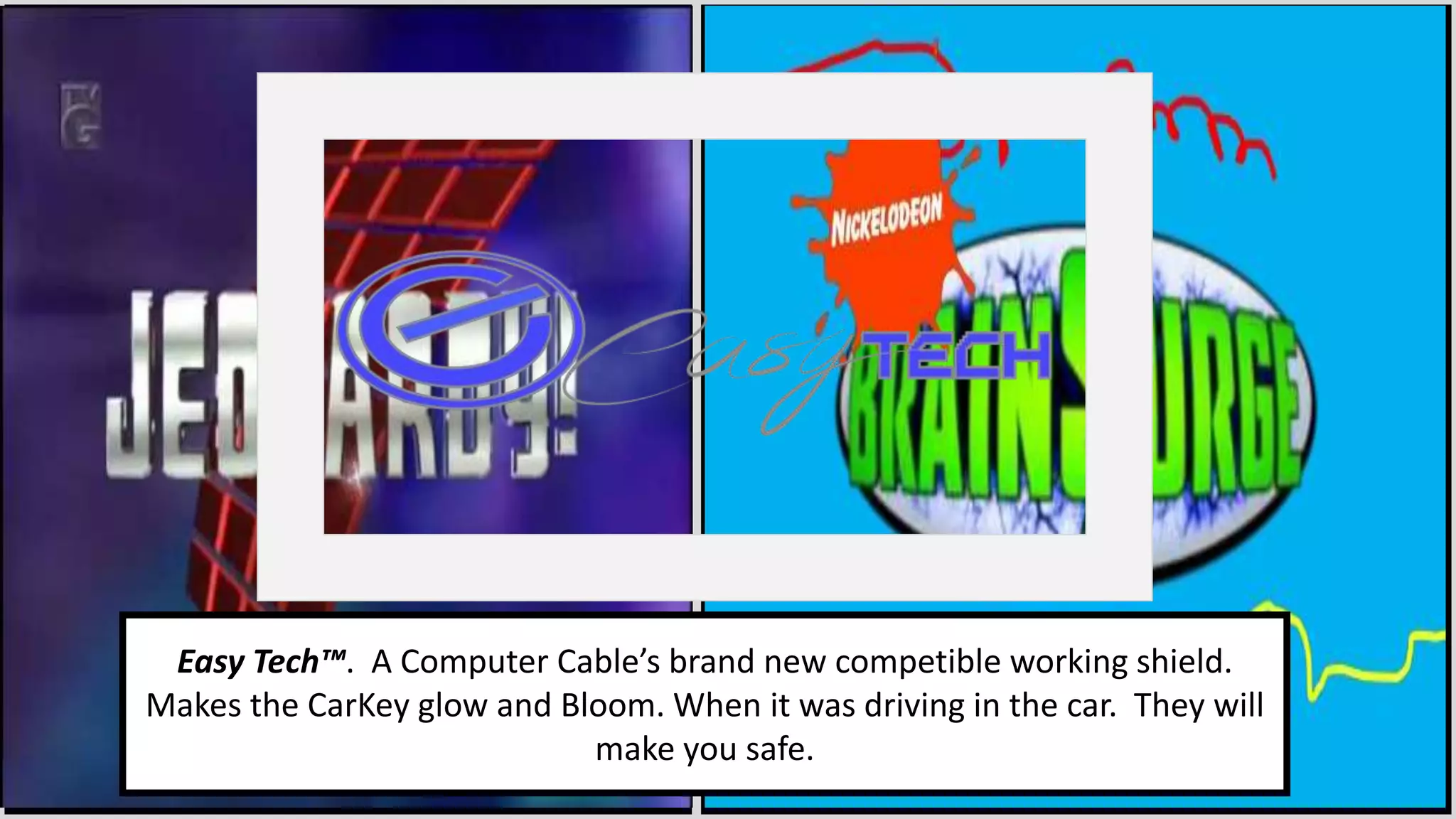 Jeopardy! (1997) and BrainSurge (2010) Brought to them by Easy Tech. | PPTX