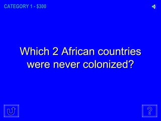 Jeopardy for history of africa | PPT