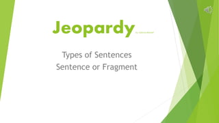 Sentence Jeopardy game | PPTX