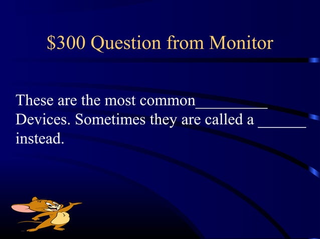 Jeopardy (output devices) | PPT