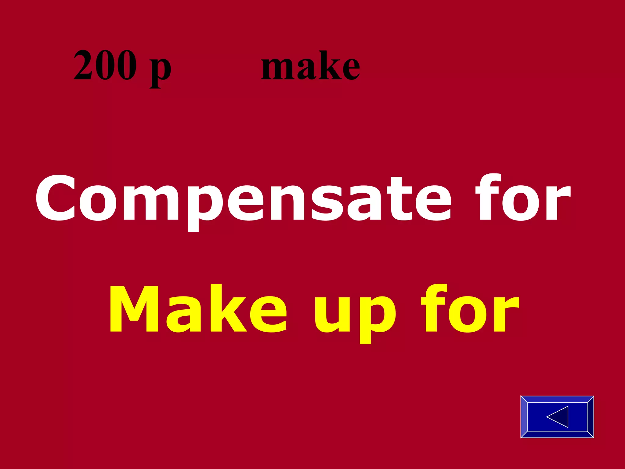 Jeopardy phrasal verbs | PPT | Science