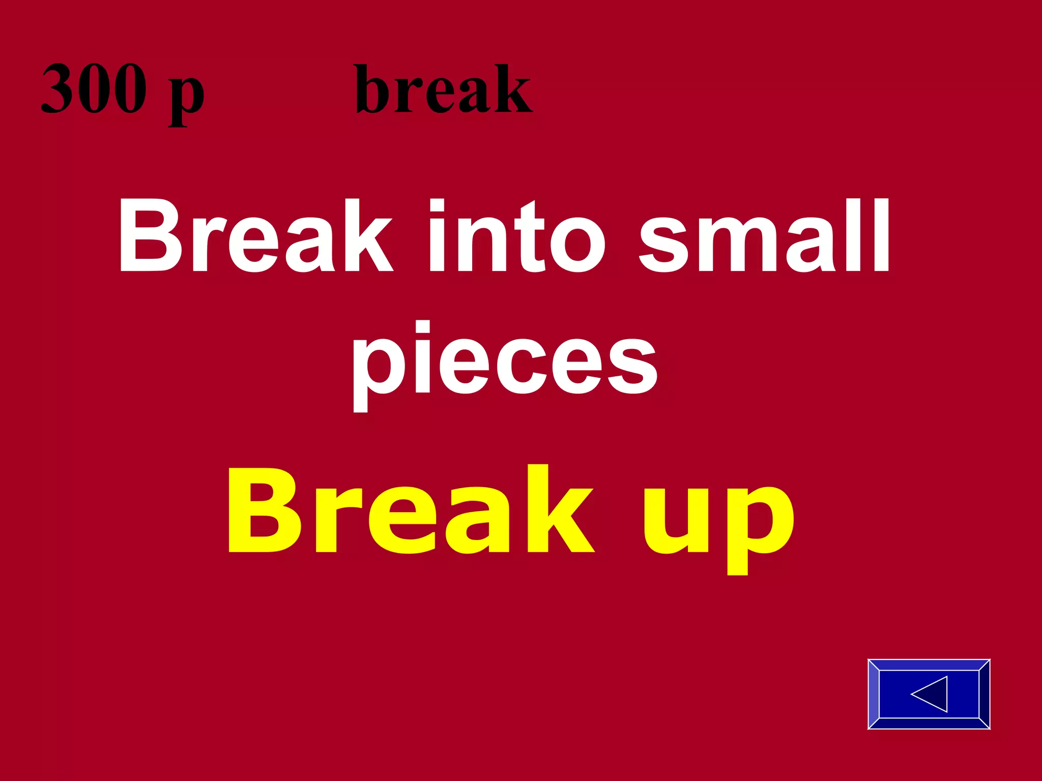 Jeopardy phrasal verbs | PPT | Science