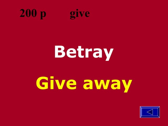 Jeopardy phrasal verbs | PPT | Science