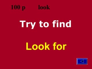 Jeopardy phrasal verbs | PPT | Science