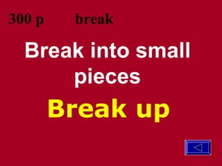 Jeopardy phrasal verbs | PPT