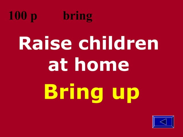 Jeopardy phrasal verbs | PPT | Science