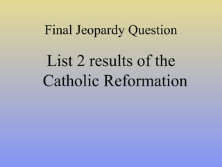Renaissance and Scientific Revolution - Jeopardy Review | PPT