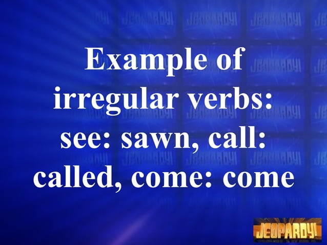 Jeopardy verbs | PPT
